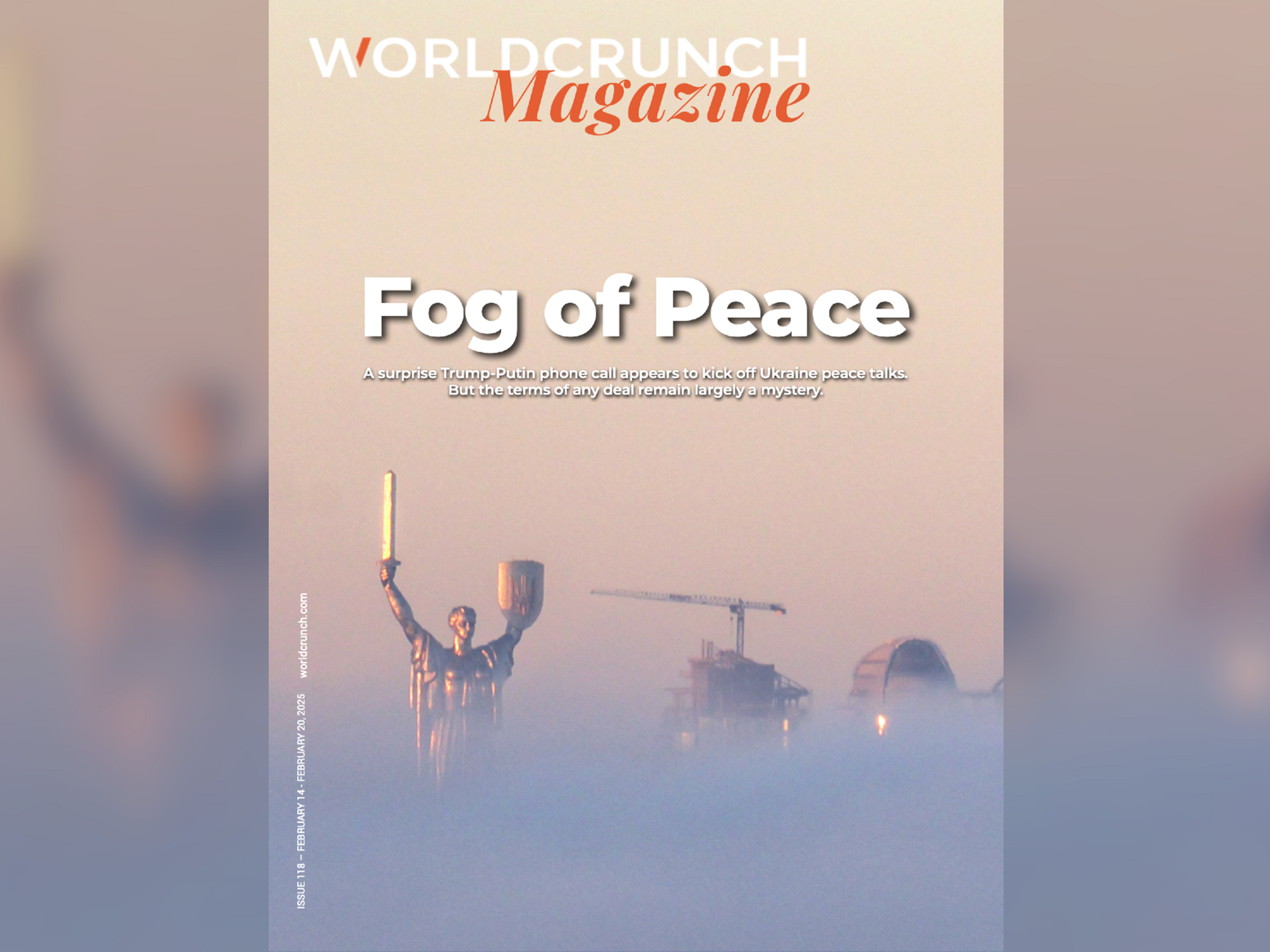 Worldcrunch Magazine #118 — Fog Of Peace
